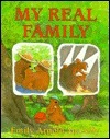 My Real Family by Emily Arnold McCully | Goodreads