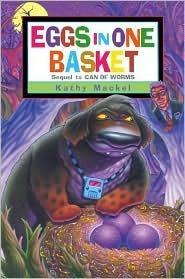 Eggs in One Basket by Kathy MacKel | Goodreads