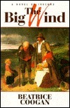 The Big Wind: A Novel of Ireland by Beatrice Coogan | Goodreads