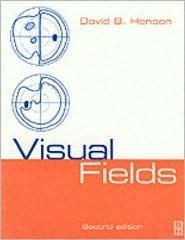 Visual Fields by David B. Henson | Goodreads