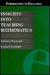 Insights into Teaching Mathematics (Introduction to Education by ...