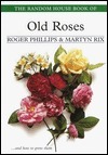 Old Roses by Roger Phillips | Goodreads