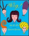 Wig! by The B-52s | Goodreads