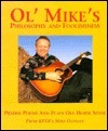 Ol' Mike's Philosophy and Foolishness by Mike Oatman | Goodreads