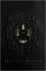 Beautiful Mutants by Cristina Mother Mark;Bodinger-DeUriarte | Goodreads