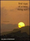 First Rays of a New Rising Sun by Frank Prete | Goodreads