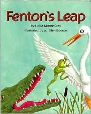 Fenton's Leap by Libba Moore Gray | Goodreads