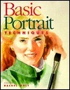 Basic Portrait Techniques by Rachel Rubin Wolf | Goodreads