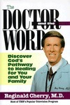 The Doctor and the Word by Reginald Cherry | Goodreads