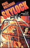 Skylock by Paul Kozerski | Goodreads
