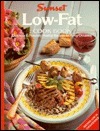 Low-Fat Cookbook by Sunset Books & Sunset Magazine | Goodreads