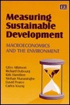 Measuring Sustainable Development: Macroeconomics and the Environment ...