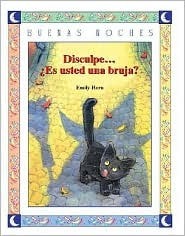 Disculpe... ¿Es Usted Una Bruja? by Emily Horn | Goodreads