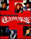 The Comprehensive Country Music Encyclopedia by Country Music Magazine ...