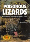 Poisonous Lizards: Gila Monsters and Mexican Beaded Lizards by James ...