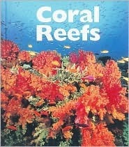 Coral Reefs (Biomes of Nature) by Caleb Owens | Goodreads