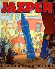 Jazper by Richard Egielski | Goodreads