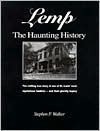 Lemp: The Haunting History--The Chilling True Story of One of St Louis ...