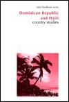 Dominican Republic and Haiti: Country Studies by Library of Congress ...