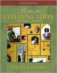 Human Communication: The Basic Course (10th Edition) by Joseph A. DeVito | Goodreads
