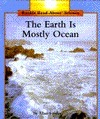 The Earth Is Mostly Ocean (Rookie Read-About Science) by Allan Fowler ...
