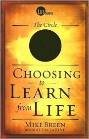 Choosing to Learn from Life: The Circle (Lifeshapes) by Mike Breen ...