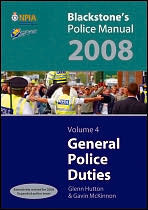 Blackstone's Police Manual Volume 4: General Police Duties 2008 by ...