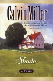 Shade (Snow Series #3) by Calvin Miller | Goodreads