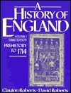 History of England: Prehistory to 1714, Vol. I by Clayton Roberts ...