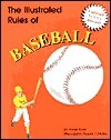 The Illustrated Rules of Baseball by Dennis Healy | Goodreads