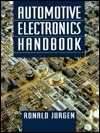 Automotive Electronics Handbook by Ronald K. Jurgen | Goodreads