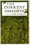 The Innocent Assassins: Poems by Loren Eiseley | Goodreads