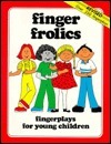 Finger Frolics - Fingerplays For Young Children by Rebecca Boynton ...