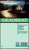 Deadbeat by Leo Atkins | Goodreads