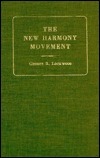 The New Harmony Movement by George Browning Lockwood | Goodreads