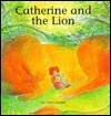 Catherine and the Lion by Clare Jarrett | Goodreads