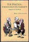 The Politics of Information Management: Policy Guidelines by Paul A ...