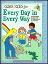 Resources for Every Day in Every Way: A Teacher's Handbook of Preschool ...