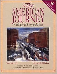 The American Journey: A History of the United States, Volume II by ...