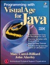 Programming With Visualage for Java by Marc Carrel-Billiard | Goodreads