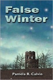 False Winter by Pamela Calvin | Goodreads