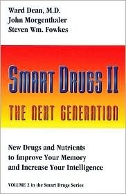 Smart Drugs II (Smart Drug Series, V. 2) by Ward Dean | Goodreads