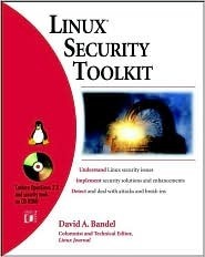 Linux? Security Toolkit by David A. Bandel | Goodreads