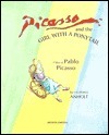 Picasso &_the Girl with a Ponytail by Laurence Anholt | Goodreads