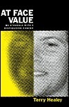 At Face Value: My Struggle With a Disfiguring Cancer by Terry Healey ...