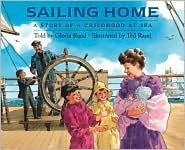 Sailing Home: A Story of a Childhood at Sea by Gloria Rand | Goodreads