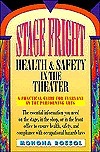 Stage Fright: Health and Safety in the Theatre by Monona Rossol | Goodreads