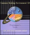 Common Desktop Environment 1.0 Programmer's Guide by Cde Documentation Group | Goodreads