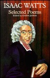 Selected Poems (Fyfield Books) by Isaac Watts | Goodreads