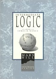 Intermediate Logic: Student (1st edition) by James B. Nance | Goodreads